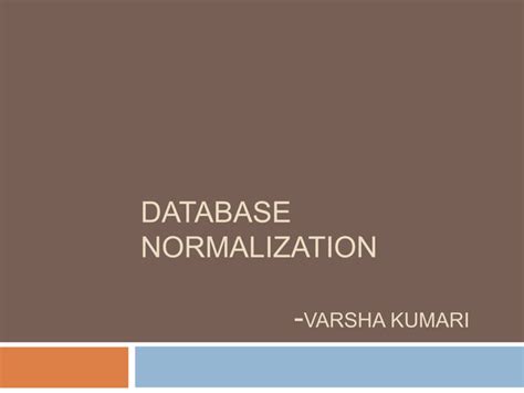 Database Normalization Ppt