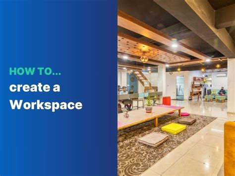 How To Create A Workspace
