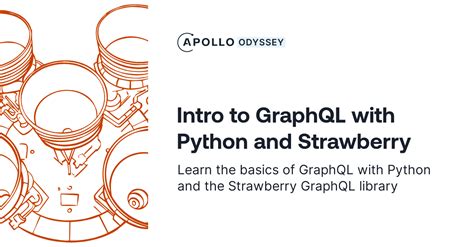 Graphql Tutorial Lift Off With Python And Strawberry Graphql Tutorials