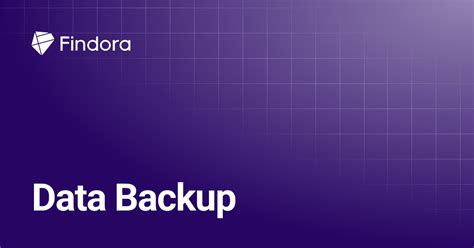Data Backup Findora Wiki