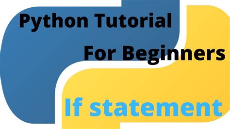 Python Tutorial For Beginners 24 If Statement Python Conditionals
