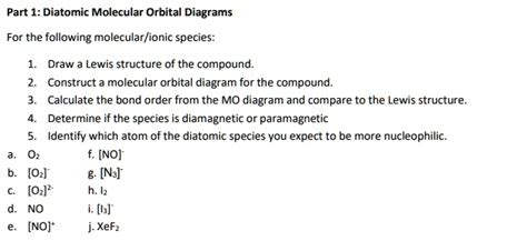 Part Diatomic Molecular Orbital Diagrams For The Following Molecular Ionic Species Draw