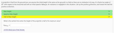 solved a projectile is fired from the ground you can assume