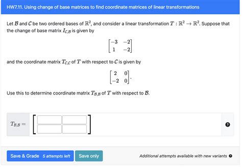 Solved HW7 11 Using Change Of Base Matrices To Find Chegg