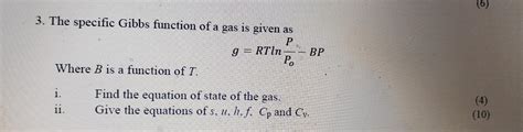 solved 3 the specific gibbs function of a gas is given as p