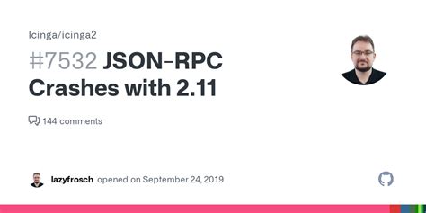 JSON RPC Crashes With Issue Icinga Icinga GitHub