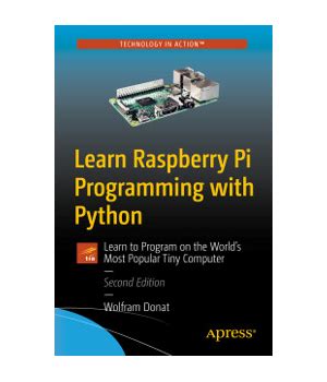 Learn Raspberry Pi Programming with Python, 2nd Edition - Free Download : PDF - Price, Reviews ...
