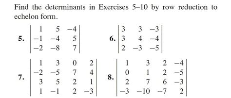 solved find the determinants in exercises 5−10 by row