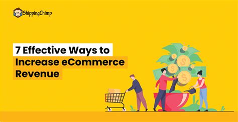 7 Effective Ways To Increase Ecommerce Revenue Shippingchimp