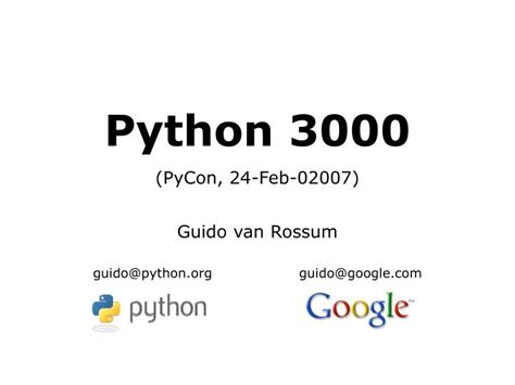 Ppt Python 3000 Pycon 24 Feb 02007 Powerpoint Presentation Free Download Id5965368