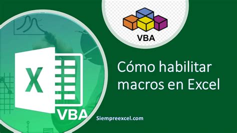 cómo habilitar macros en excel siempre excel