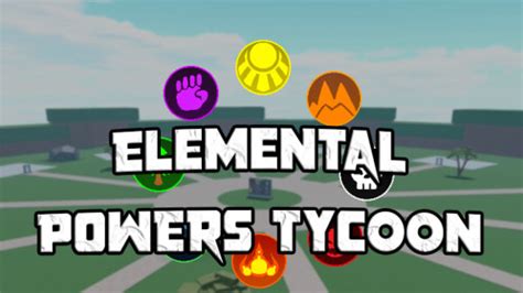 Elemental Powers Tycoon Gravity Roblox