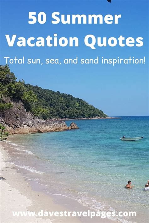 Summer Vacation Quotes 50 Best Vacation And Summertime Quotes