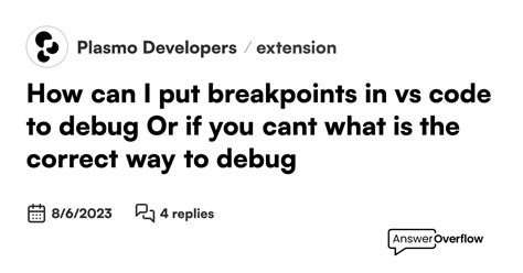 How Can I Put Breakpoints In Vs Code To Debug Or If You Cant What Is