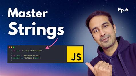 Master Strings In Javascript 😈 Javascript Tutorial Ep 6 Youtube