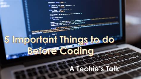 5 Important Things To Know Before Coding Programmingtechniques