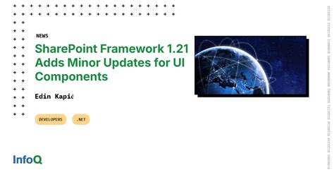 Sharepoint Framework 121 Adds Minor Updates For Ui Components Infoq
