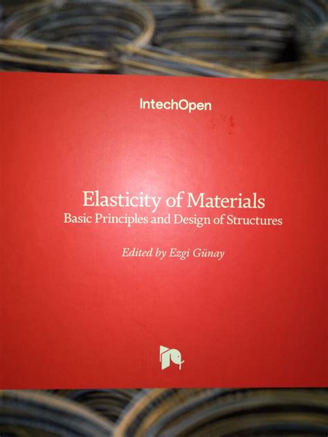 Pdf Elasticity Of Materials Basic Principles And Design Of Structures
