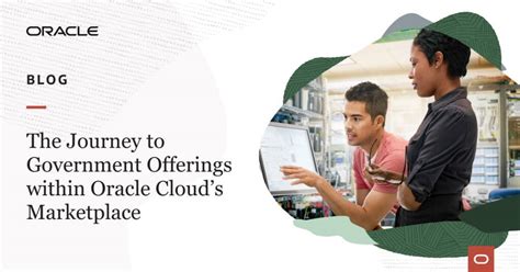 The Journey To Government Offerings Within The Oracle Cloud Marketplace