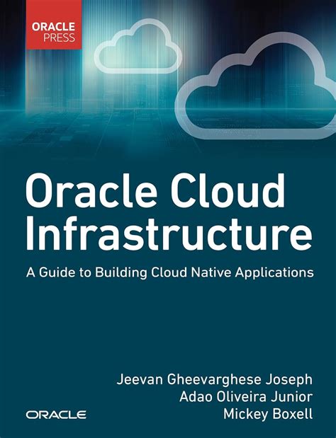 oracle cloud infrastructure a guide to building cloud native