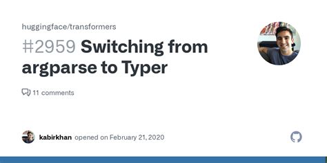 Switching From Argparse To Typer Issue Huggingface Transformers GitHub