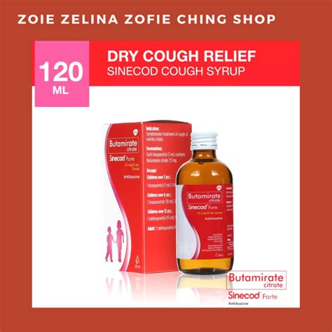 Sinecod Forte Cough Syrup 120 Ml Dry Cough Makating Lalamunan Matagal N Naubo Lazada Ph