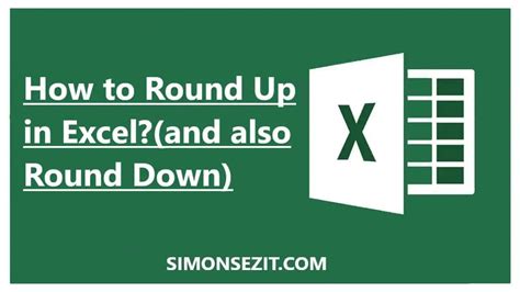 How To Round Up In Excel And Round Down
