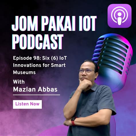 Dr Mazlan Abbas On Linkedin Episode 98 Six 6 Iot Innovations For