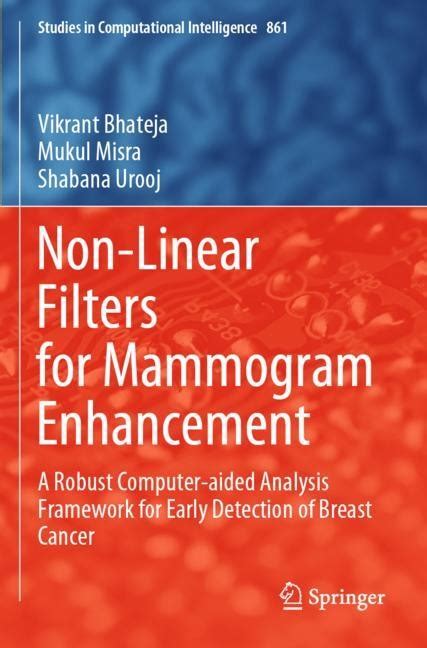 non linear filters for mammogram enhancement a robust computer aided