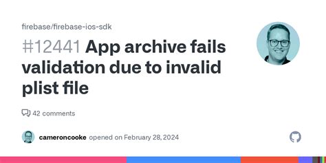 App Archive Fails Validation Due To Invalid Plist File · Issue 12441