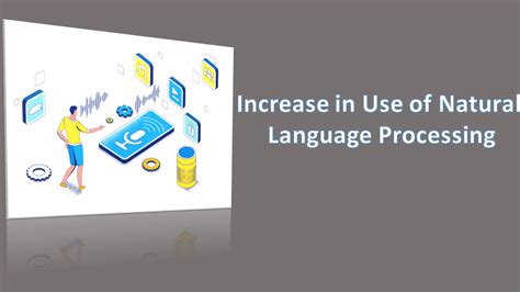 Increase In Use Of Natural Language Processing Techprofree