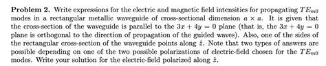 Solved Problem 2 Write Expressions For The Electric And Chegg Com