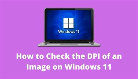 How To Check The DPI Of An Image On Windows Guide