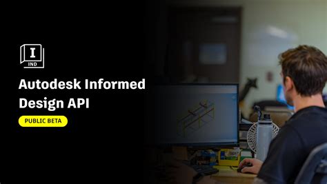 Autodesk Informed Design Api Is Now In Public Beta Autodesk Platform Services