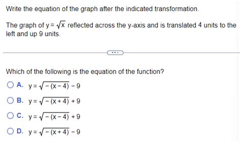 Solved Write The Equation Of The Graph After The Indicated Chegg Com