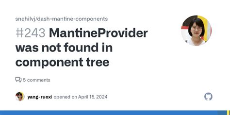 Mantineprovider Was Not Found In Component Tree · Issue 243 · Snehilvj Dash Mantine Components