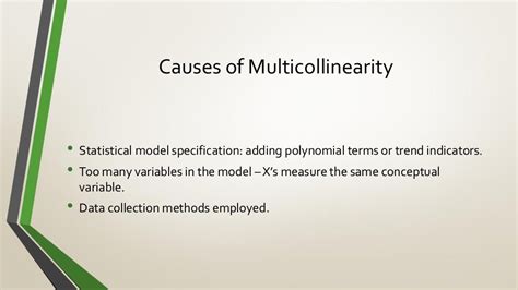 Multicollinearity Causes Effects Detection And Redemption