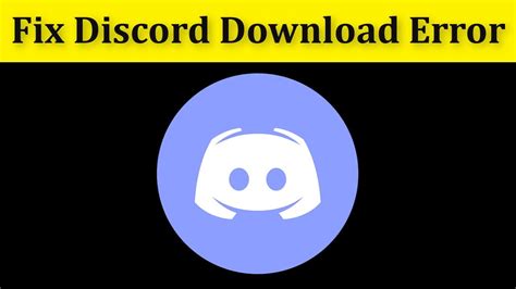 How To Fix Discord Download Error In Windows 10 8 7 Youtube