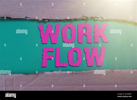 Inspiration Showing Sign Work Flow Conceptual Photo Continuity Of A Certain Task To And From An