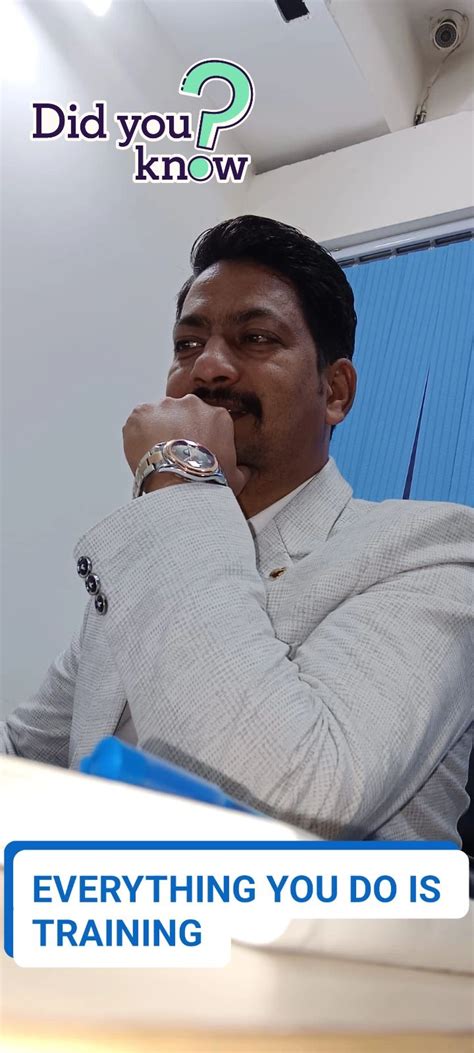 Rana Pratap Singh On Linkedin Every Action Is A Form Of Training Whether Its A Conversation A