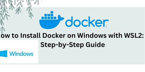 Setting Up Docker On Windows With Wsl2 Dev Community