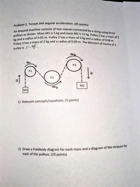 Solved Problem 2 Torque And Angular Acceleration 45