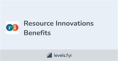 Resource Innovations Employee Perks And Benefits Levels Fyi