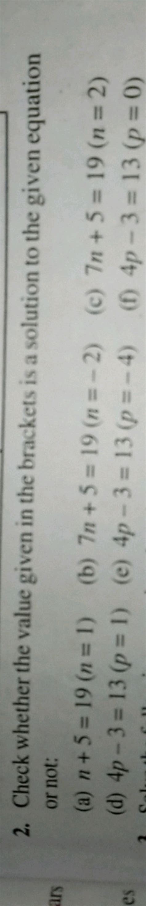 Check Whether The Value Given In The Brackets Is A Solution To The Given