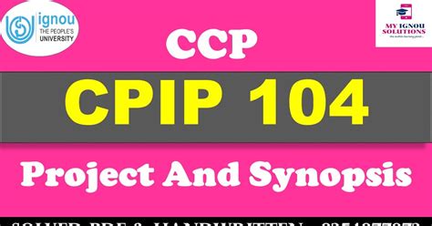 Buy Ignou Ccp Project Cpip 104 Project And Ccp Project Synopsis