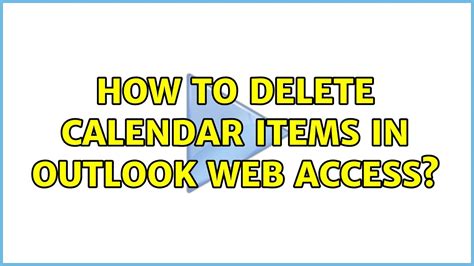 How Do I Delete All Calendar Items In Outlook Web Access 2025 Printable Calendar Free Templates