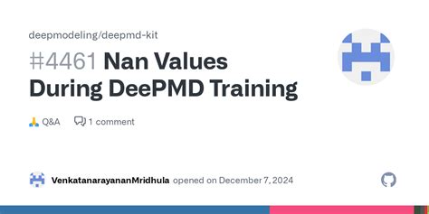 Nan Values During Deepmd Training · Deepmodeling Deepmd Kit · Discussion 4461 · Github