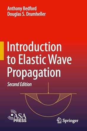 Buy Introduction To Elastic Wave Propagation Book Online At Low Prices