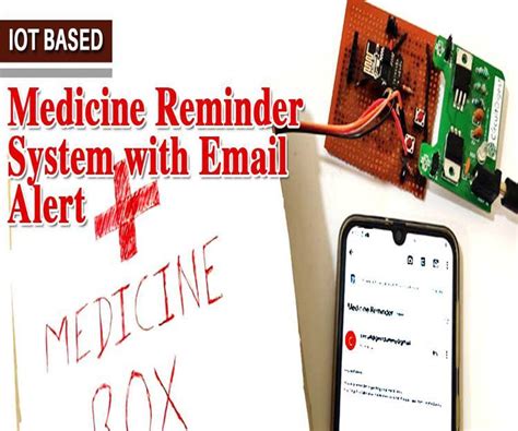 Iot Based Medicine Reminder System With Email Alert 7 Steps Instructables