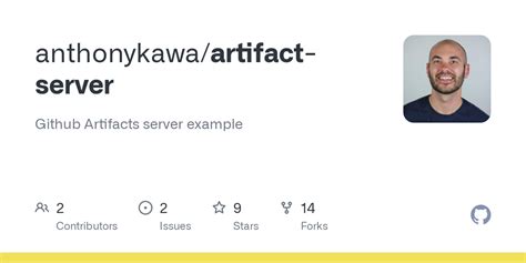GitHub Anthonykawa Artifact Server Github Artifacts Server Example